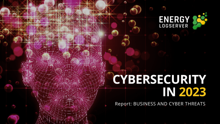 Cybersecurity trends for 2023 – Energy Logserver
